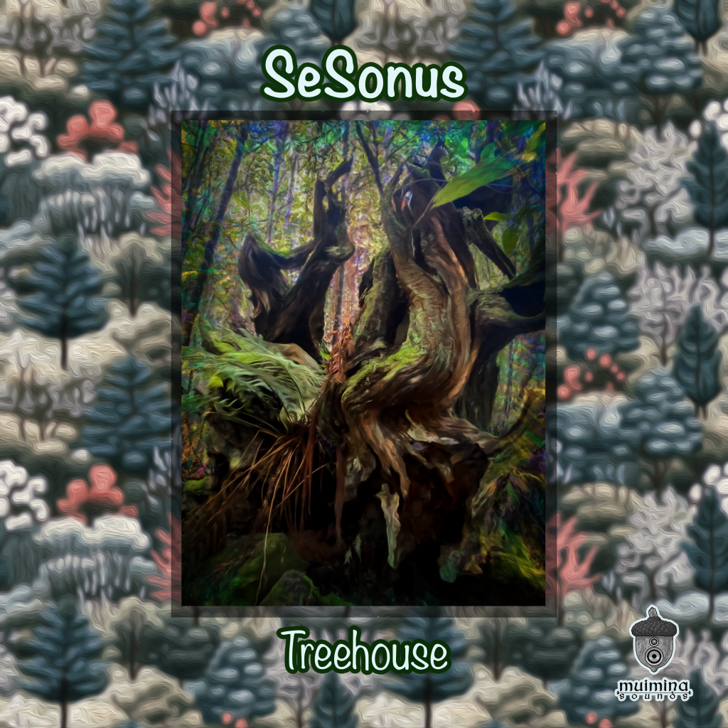 SeSonus – Treehouse – Muimina Sounds